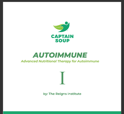Autoimmunity Quick Start Guide with bundle – Captain Soup